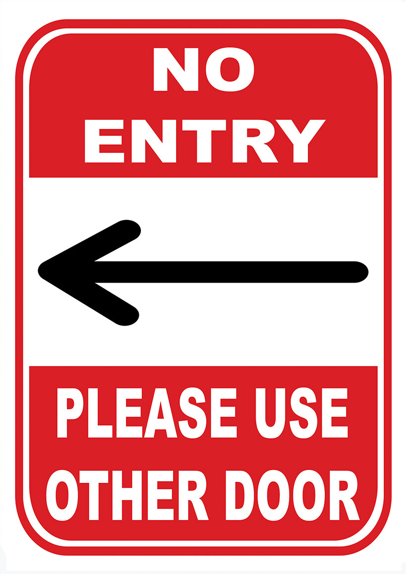 Sign Adhesive Sticker Notice No Entry Please Use Other Door Entrance ...