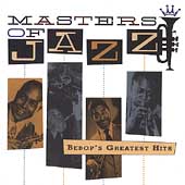 Masters of Jazz, Vol. 2: Bebop's Greatest Hits by Various Artists (CD ...