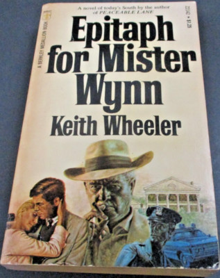Epitaph For Mister Wynn by Keith Wheeler Berkley Books 1972 Paperback ...