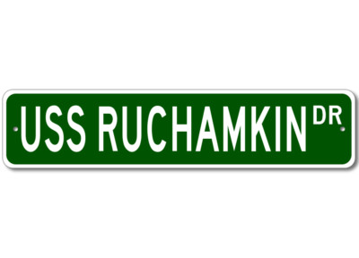 USS RUCHAMKIN LPR 89 Ship Navy Sailor Metal Street Sign - Aluminum | eBay