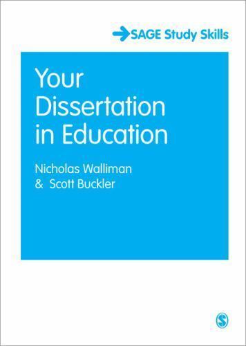 Sage Study Skills Ser.: Your Dissertation in Education by Nicholas ...
