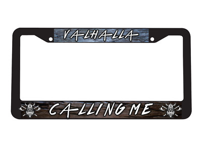 Valhalla Calling Me Viking Thor Odin Norse Car License Plate Frame | eBay