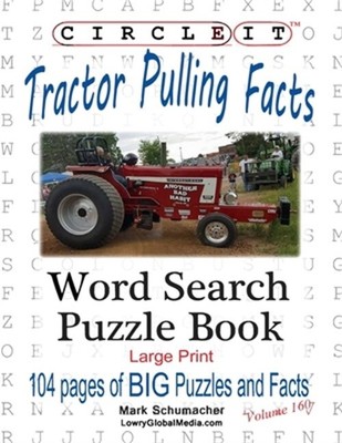 Circle It, Tractor Pulling Facts, Large Print, Word Search, Puzzle Book ...