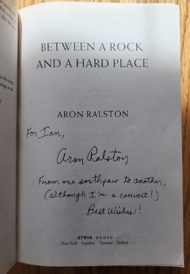 Aron Ralston AUTOGRAPHED Between a Rock and a Hard Place 2004 First ...