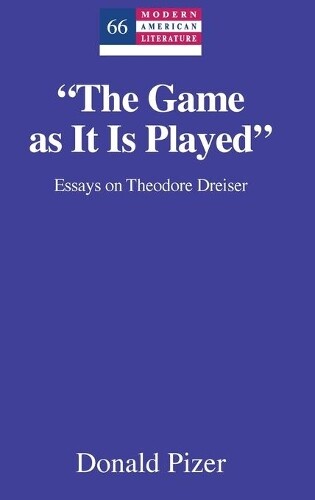 Donald Pizer "The Game as It Is Played" (Relié) Modern American ...