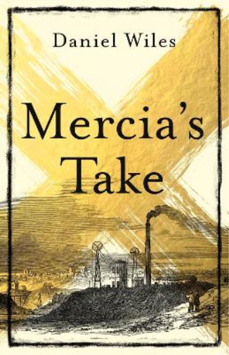 Daniel Wiles Mercia'S Take (Relié) 9781800750692 | eBay