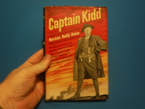 Captain Kidd- Norman Reilly Raine, 1945, 1st Edition, World Publishing ...