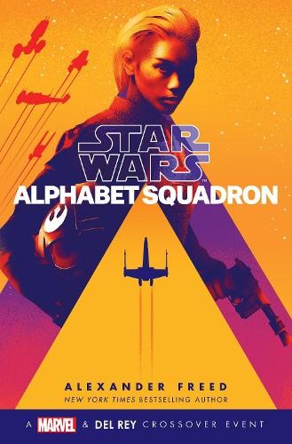 Alexander Freed Alphabet Squadron (Star Wars) (Gebundene Ausgabe) (US ...