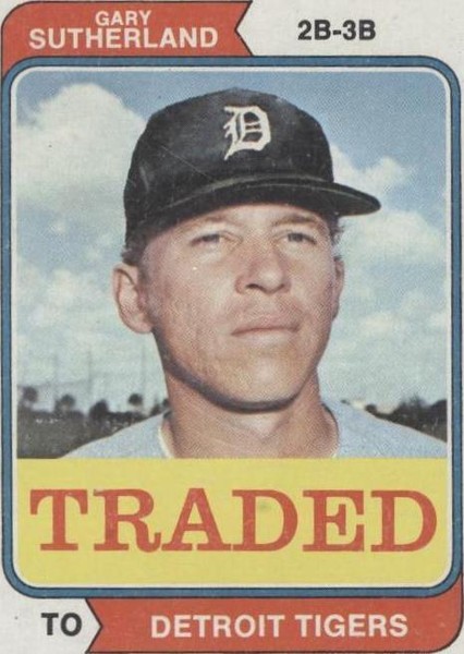 1974 Topps - Traded #428T Gary Sutherland for sale online | eBay