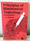 Principles of Biochemical Toxicology By John A. Timbrell 9780850668322 ...
