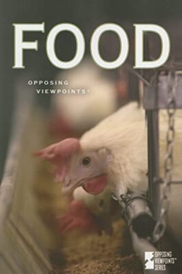 Food (Opposing Viewpoints) 9780737732320| eBay