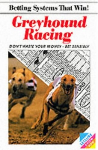 Greyhound Racing (Betting systems that ... by Duncan, David Paperback ...