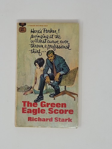 DONALD WESTLAKE AS RICHARD STARK SIGNED 1ST- The Green Eagle Score ...
