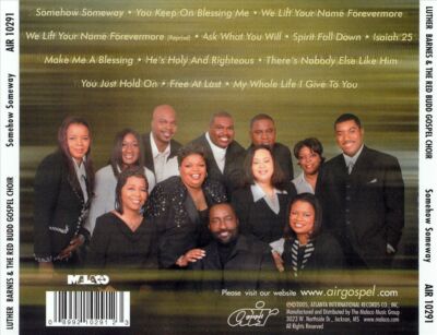 LUTHER BARNES & THE RED BUDD GOSPEL CHOIR SOME HOW SOME WAY NEW CD ...