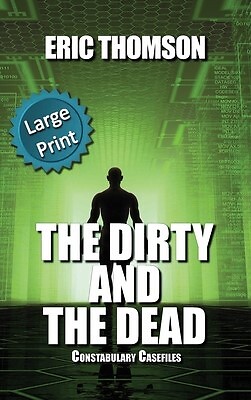 The Dirty and the Dead by Thomson, Eric 9781989314593 -Hcover | eBay ...