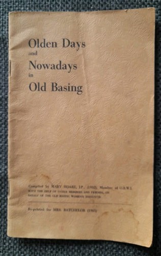 Olden Days and Nowadays in Old Basing : Mary Hoare AD | eBay UK