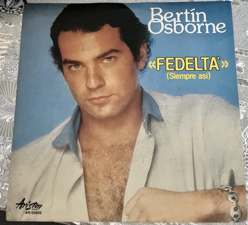 Bertín Osborne ‎Fedeltà Perdono Albertelli Vaona Luca Noe Felisatti ...