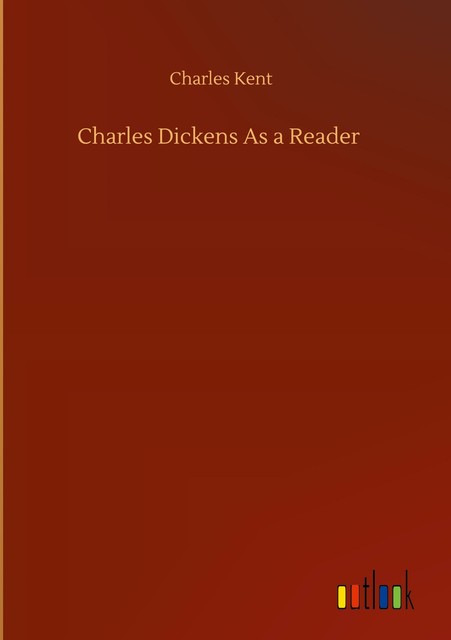 Charles Dickens As a Reader von Charles Kent (2020, Gebundene Ausgabe) online kaufen | eBay.de