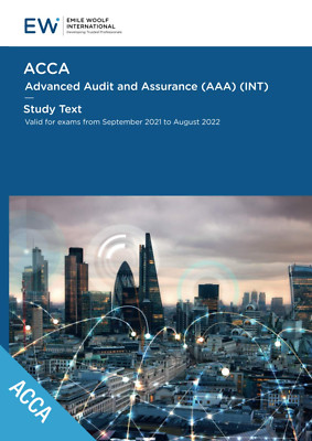 ACCA Advanced Audit and Assurance (AAA) (INT) Study Text - 2021-22 ...