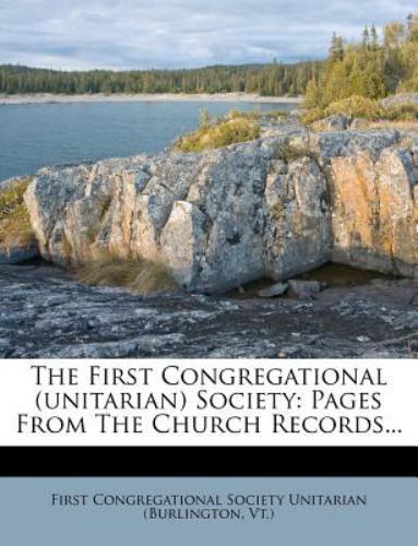 First Congregational Society : Pages from the Church Records... by ...