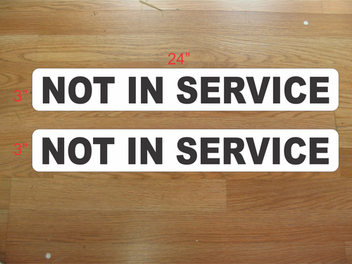 NOT IN SERVICE Magnetic Signs to fit Car, Tow Truck Van SUV US DOT ...