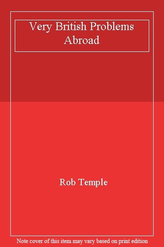 Very British Problems Abroad By Rob Temple 9780751558494| eBay