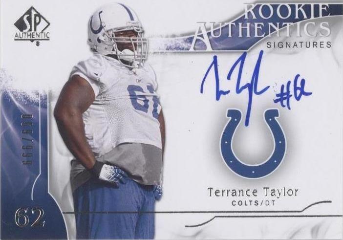 2009 SP Authentic - Rookie Authentics Signatures Terrance Taylor #364 / ...