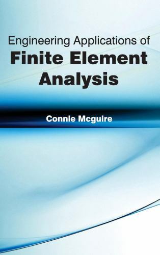 Engineering Applications of Finite Element Analysis (Hardback ...