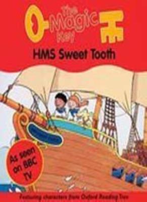 The Magic Key: HMS "Sweet Tooth" (The magic key story books) By | eBay
