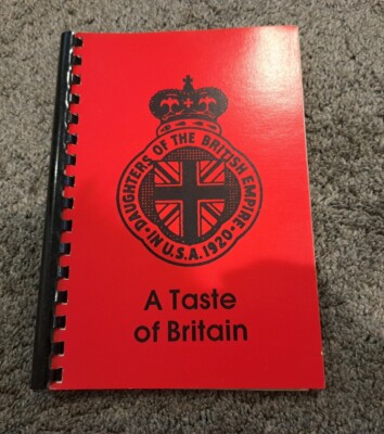 A Taste of Britain House of Tudor British Community Cookbook English | eBay