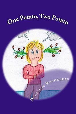 One Potato, Two Potato by Danielle Rocheleau (2017, Trade Paperback ...