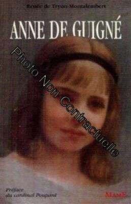 Anne Of Guigné Montalembert René Of Very Good Condition | eBay