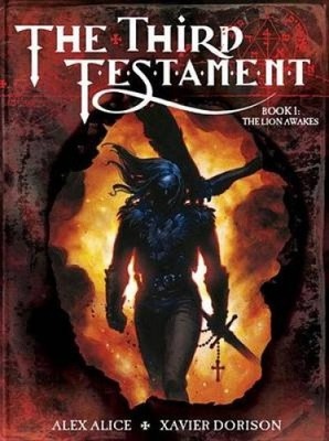The Third Testament Vol. 1: The Lion Awakes (Third Testament) by Xavier ...