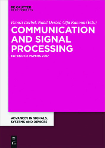 Communication and Signal Processing: Extended Papers (Advances in ...