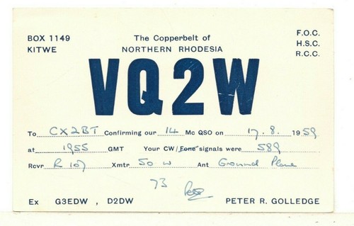 1959 Northern Rhodesia QSL: VQ2W – Peter R. Golledge – ex: G3EDW, D2DW ...