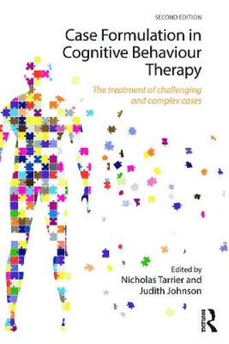 Case Formulation in Cognitive Behaviour Therapy: The Treatment of ...