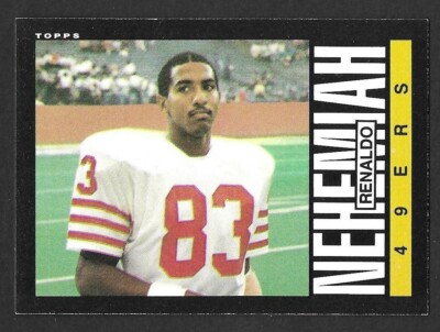 1985 Topps #158 Renaldo Nehemiah San Francisco 49ers | eBay