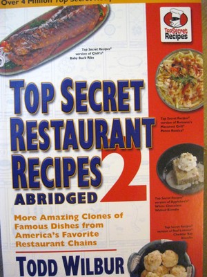 Top Secret Restaurant Recipes 2 Abridged (top secret restaurant recipes) by ... | eBay
