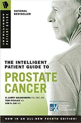 THE INTELLIGENT PATIENT GUIDE TO PROSTATE CANCER By S. Larry Goldenberg ...