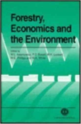 Forestry, Economics and the Environment by P. Boxall (1996, Hardcover ...