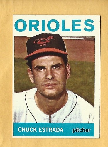 1964 topps # 263 CHUCK ESTRADA baltimore orioles rhp NM C/C | eBay