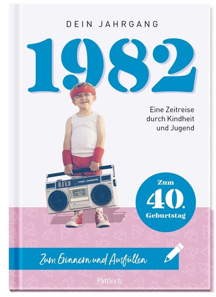1982 - Dein Jahrgang von Pattloch Verlag (2021, Gebundene Ausgabe) online kaufen | eBay
