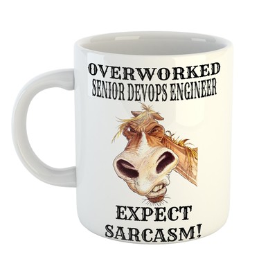 Funny Office Mug – OVERWORKED SENIOR DEVOPS ENGINEER EXPECT SARCASM ...