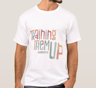 Training them up Proverbs 22:6 faith god christian religious tshirt ...