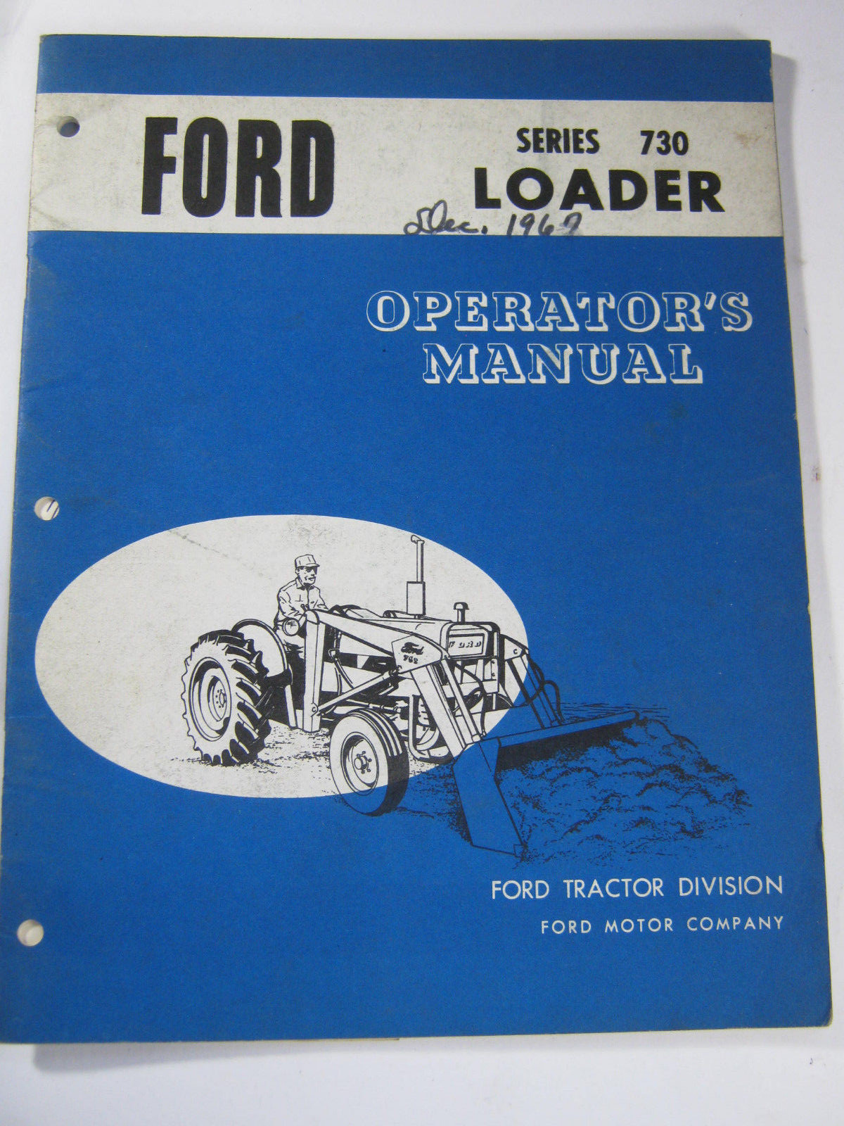 FORD 730 LOADER OPERATOR'S MANUAL OEM FACTORY ORIGINAL. | eBay