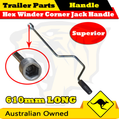 SUPERIOR HEX WINDER CORNER JACK HANDLE 610mm LONG TRAILER CARAVAN ...