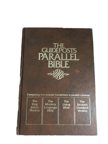 The Guideposts Parallel Bible KJV, Modern Language, Living, & Revised ...