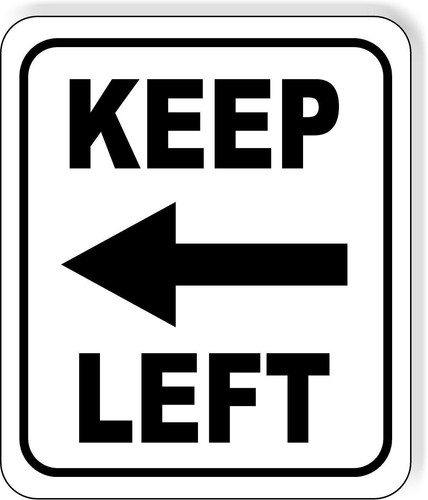 directional keep left arrow BLACK Metal Aluminum Composite Sign | eBay