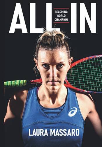 All In: Becoming World Champion - Paperback By Massaro, Laura - GOOD ...