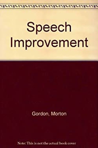 Speech Improvement Hardcover Morton J. Gordon 9780138323868 | eBay